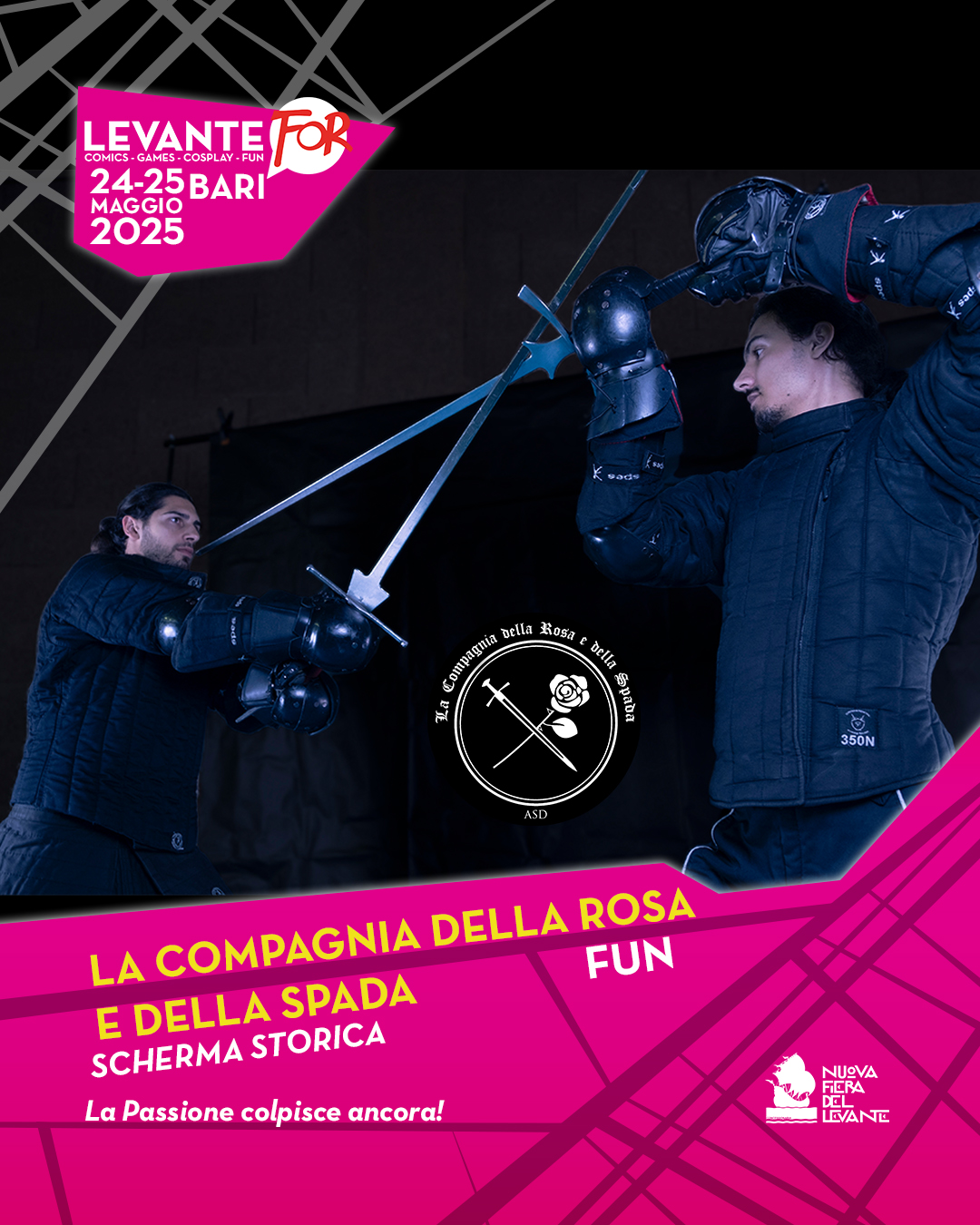 La Compagnia della Rosa e della Spada - LevanteFor - 24 e 25 Maggio ...